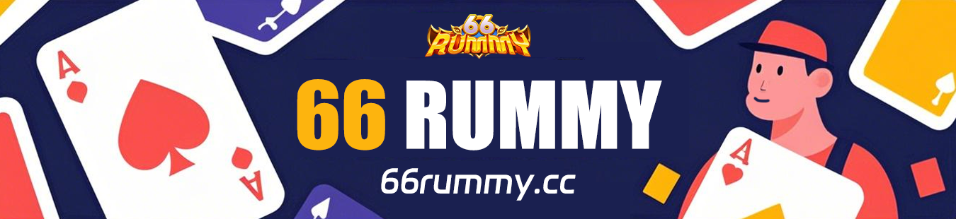 66 Rummy ᐉ India's Trusted Platform for Online Rummy Games